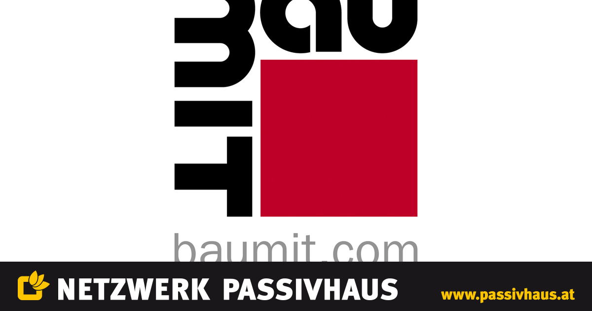 Netzwerk Passivhaus - Bauen, Wohnen, Wohlfühlen | Baumit GmbH